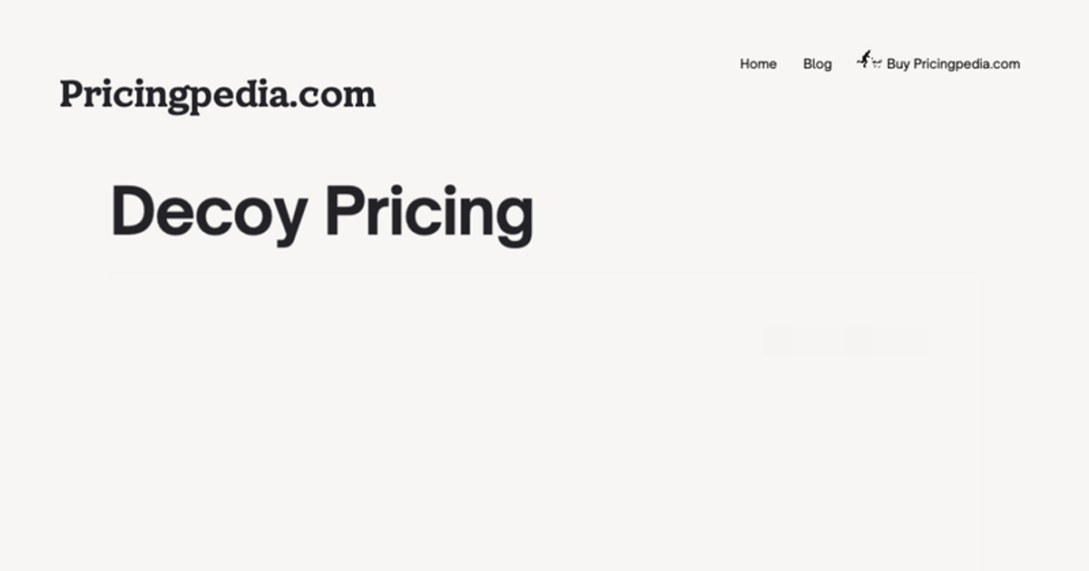 Decoy Pricing (Pricingpedia.com)